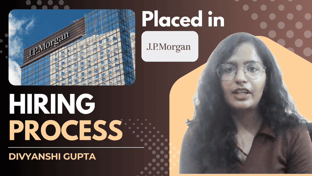 JPMC Hiring Process 2024: Inside | Job Prep India - Career Guidance